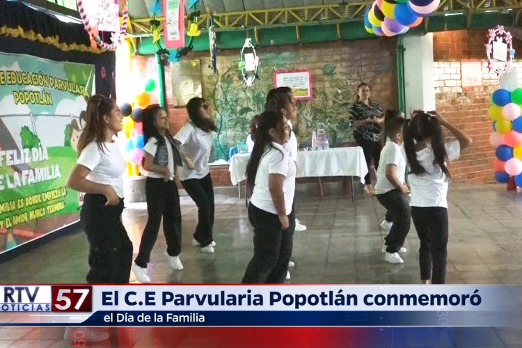 El C.E Parvulario Popotlan conmemora el Día de la Familia - Rtv Canal ...