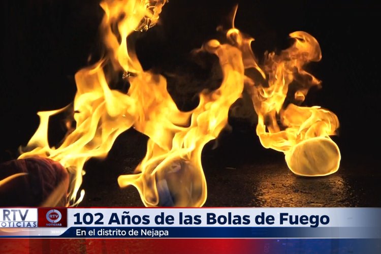 102 AÑOS DE LAS BOLAS DE FUEGO EN NEJAPA 2024 - Rtv Canal 57| Noticias de Apopa